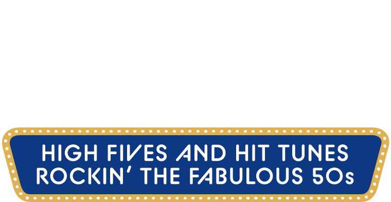 Overture: High Fives and Hit Tunes Rockin’ the Fabulous 50s – Signature ...
